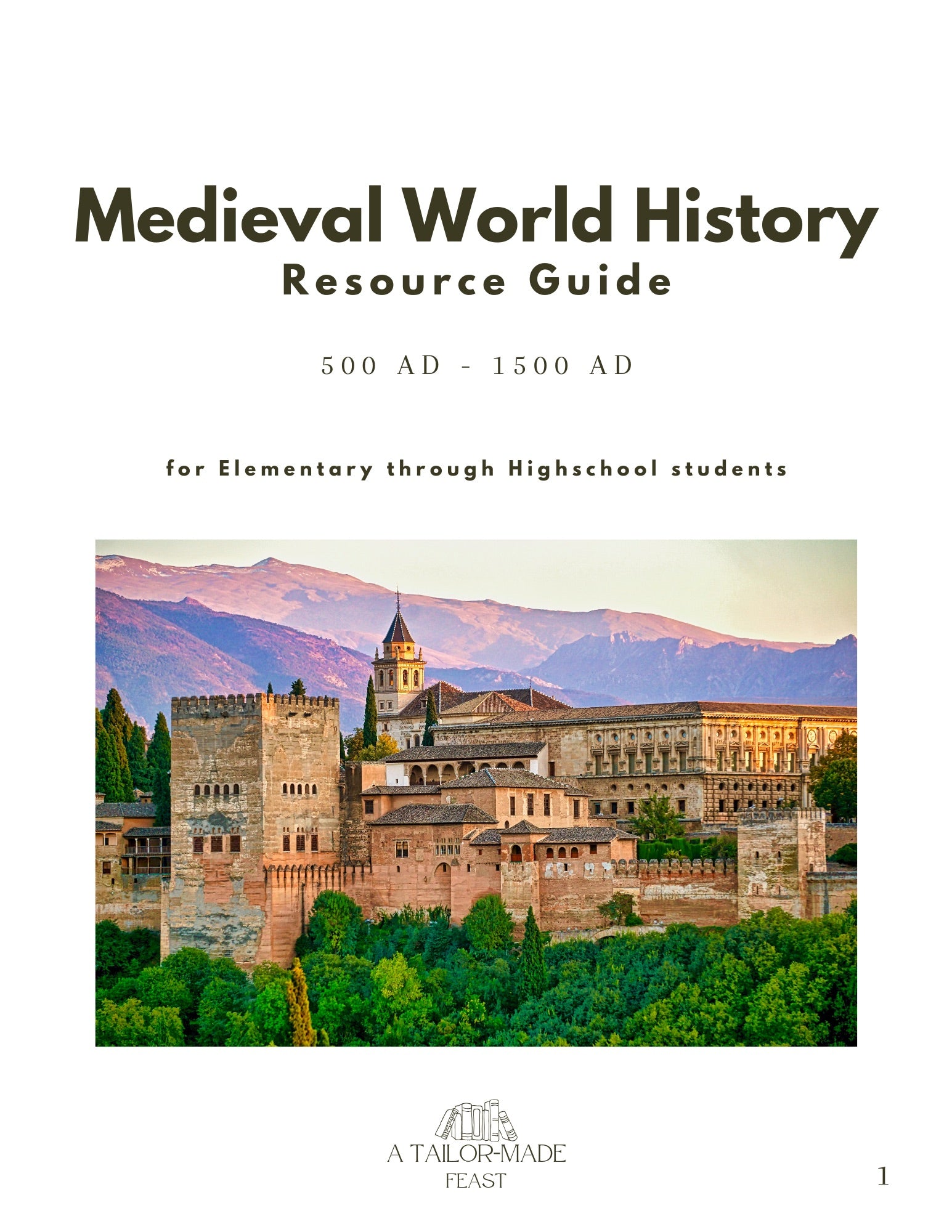Medieval World History Resource Guide (500-1500) – A Tailor-Made Feast